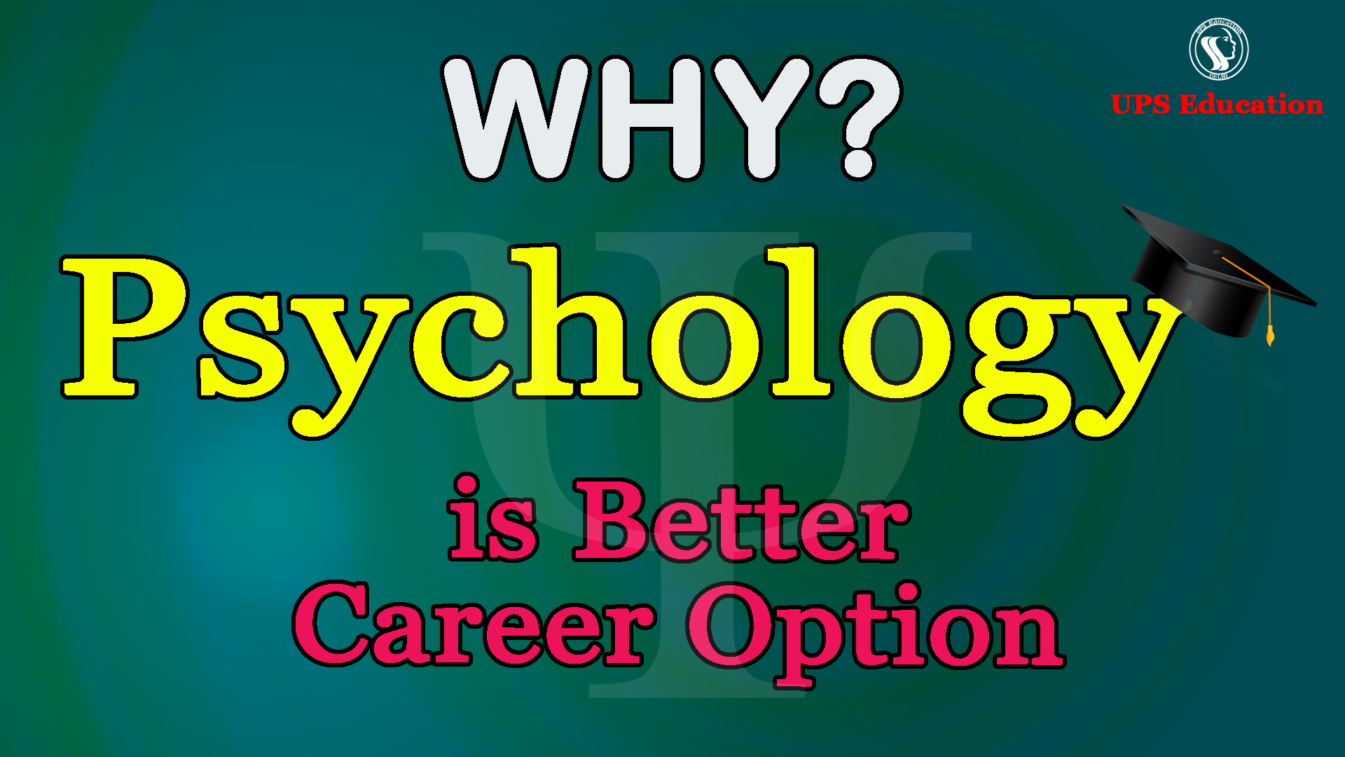 Why Psychology is Good career Option? - UPS Education