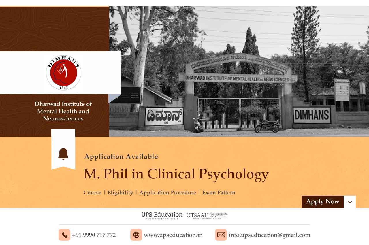 M.Phil in Clinical Psychology Admission at DIMHANS, Dharwad—UPS ...