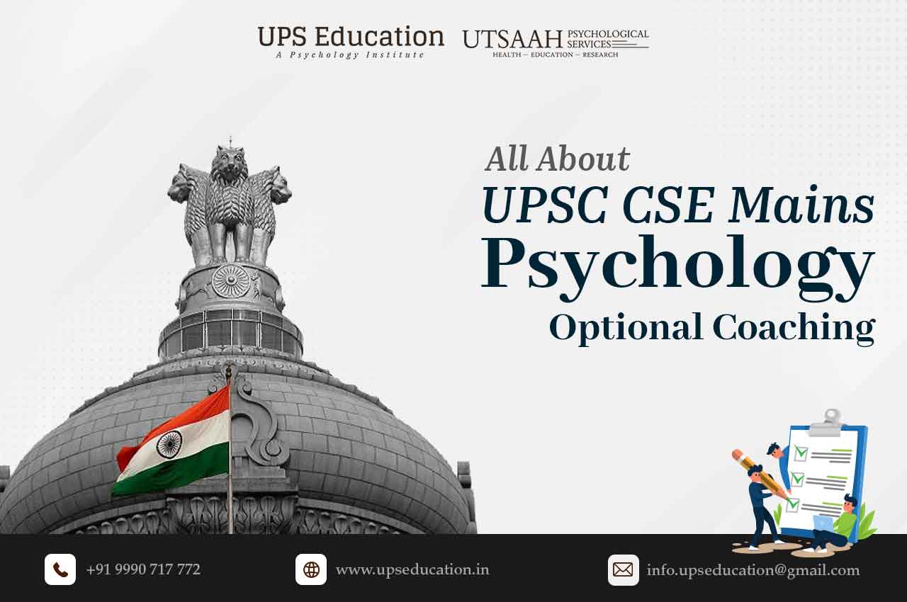 UPSC Psychology optional coaching| UPSC CSE IAS Mains Psychology ...
