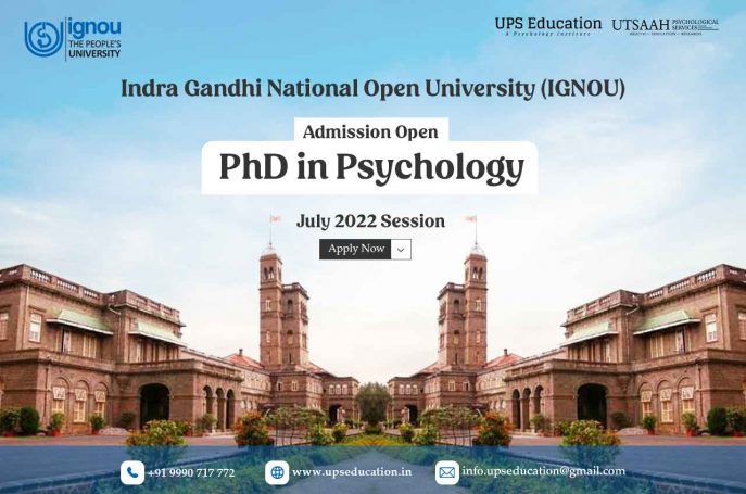 Indira Gandhi National Open University | IGNOU Ph.D. in Psychology Admission Open –UPS Education ...