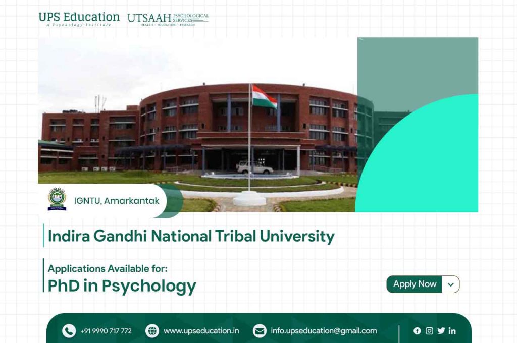 PhD in Psychology Admission Open at Indira Gandhi National Tribal ...
