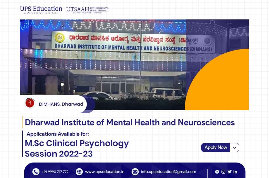 M.Sc Clinical Psychology Admissions open at DIMHANS, Dharwad - UPS ...