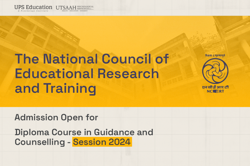 NCERT Diploma Course in Guidance and Counselling Admission Open 2024 ...