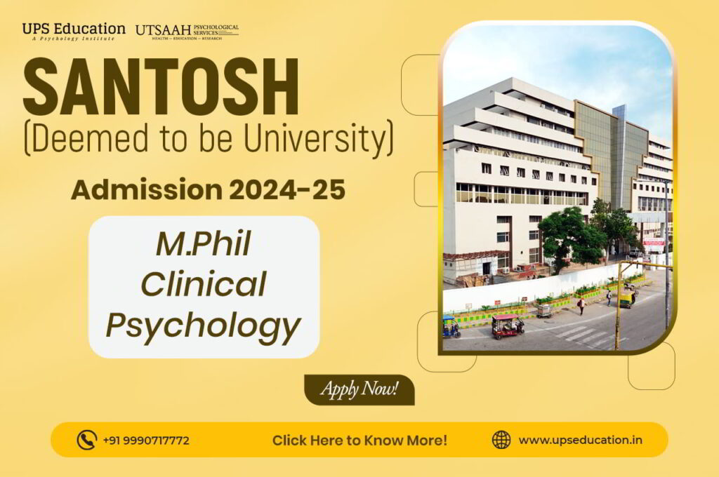 Santosh MPhil Clinical Psychology Admission 2024 - UPS Education