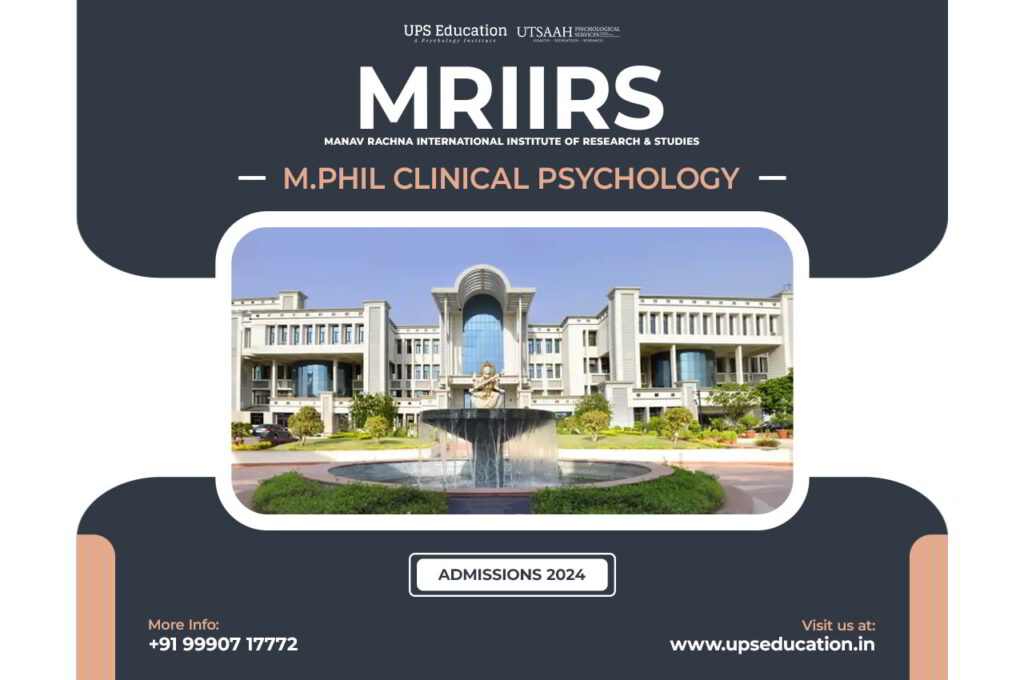 M.Phil Clinical Psychology Admission 2024 at Manav Rachna - UPS Education
