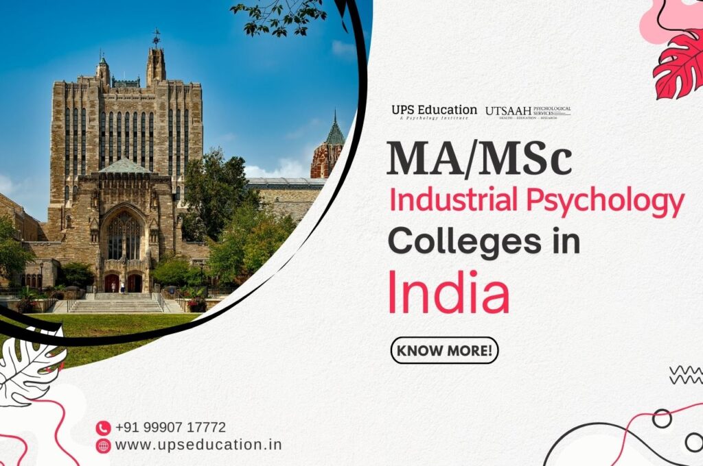 MA Industrial Psychology Colleges in India - UPS Education