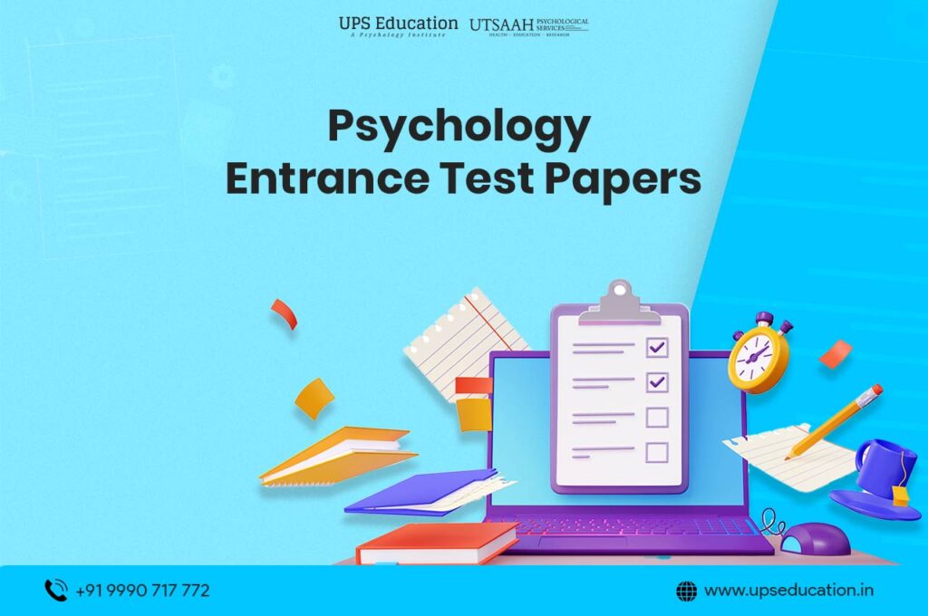 Psychology Entrance Test Papers - UPS Education