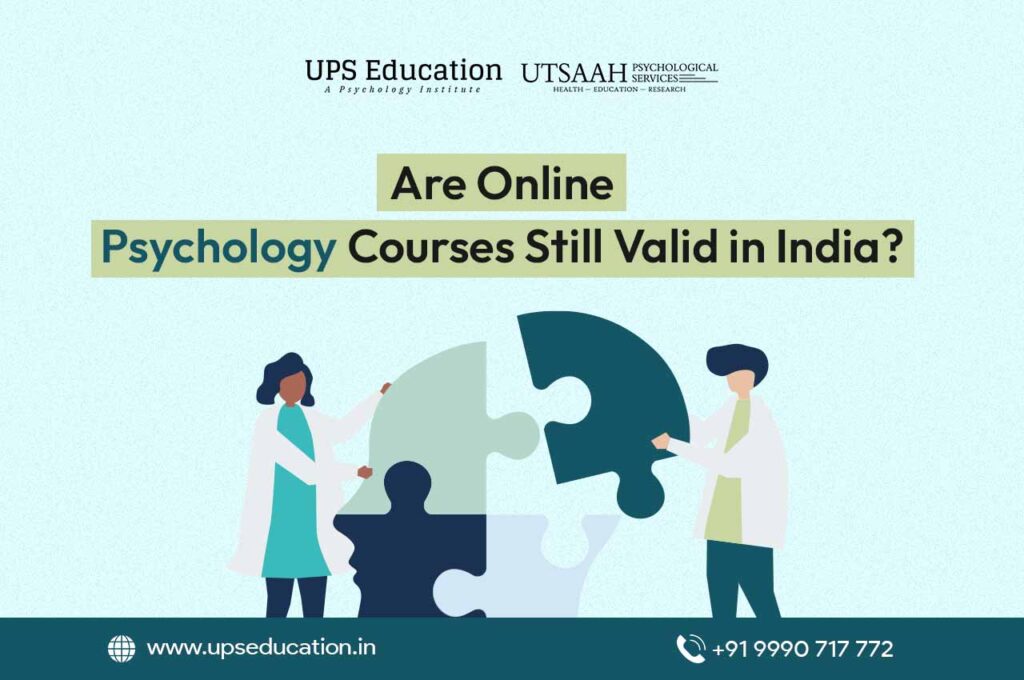 Are Online Psychology Courses Valid in India?